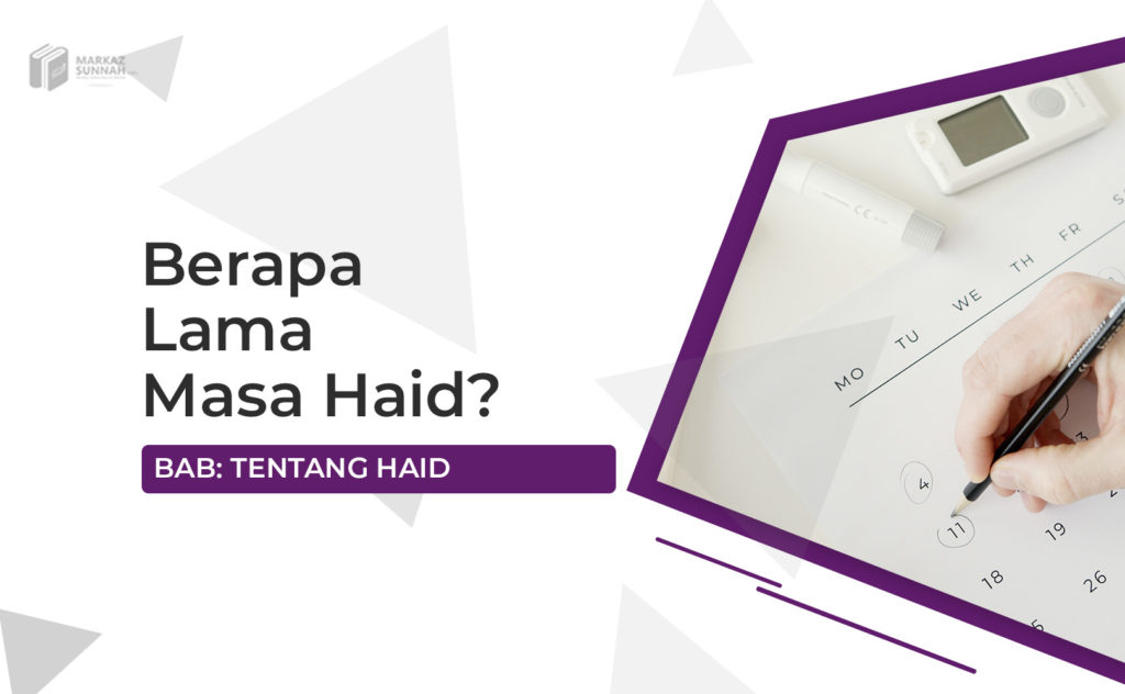 BERAPA LAMA MASA HAID?