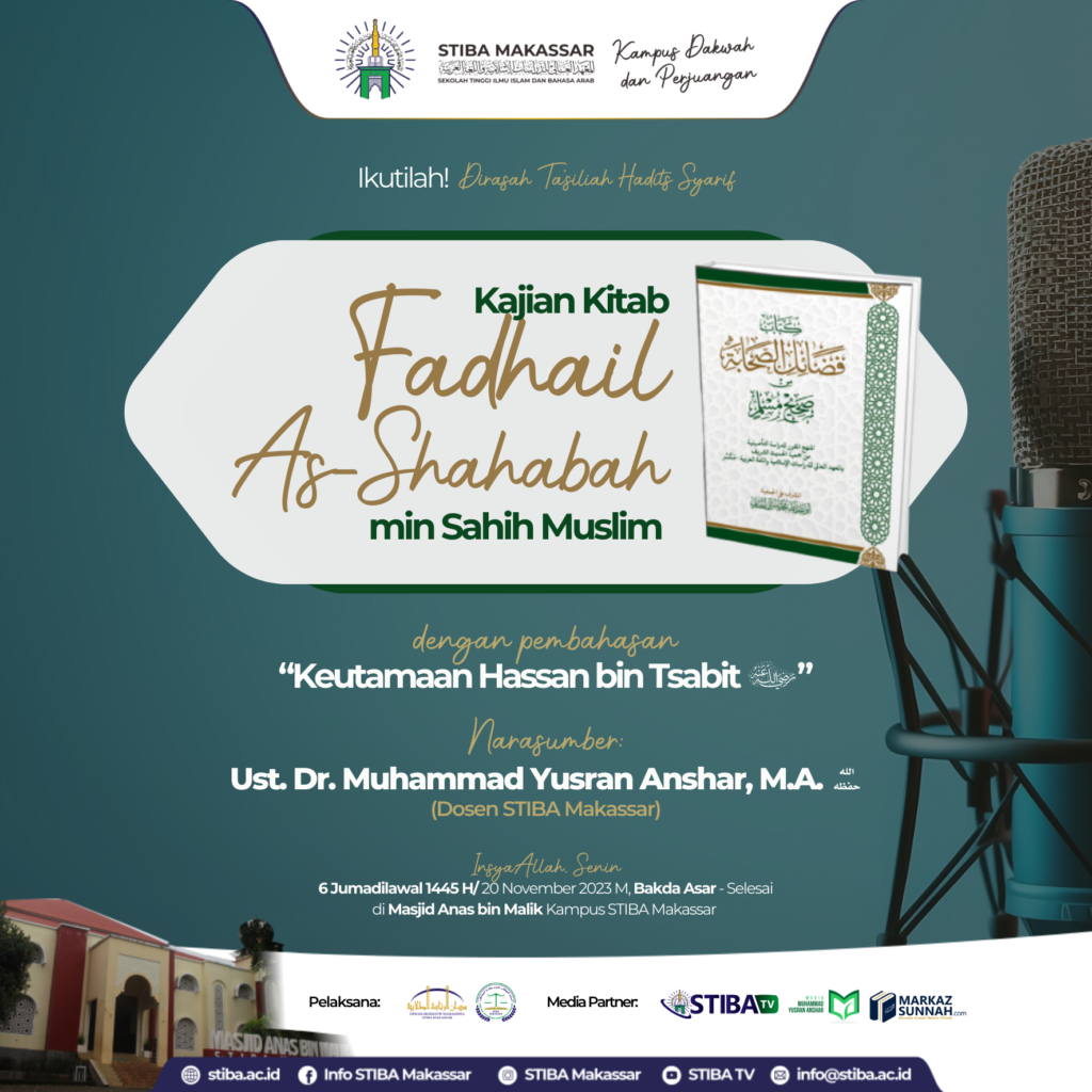 INFO KAJIAN HADIS - 📙 KAJIAN KITAB FADHAIL AS-SHAHABAH MIN SHAHIH MUSLIM